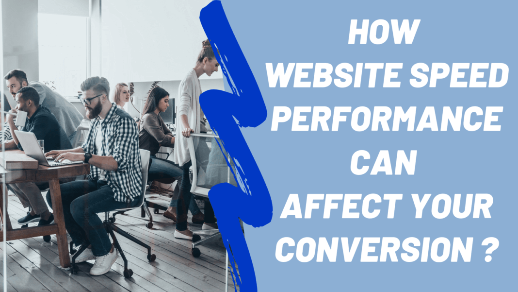 How website speed performance can affect your conversion ? - Windy Pierre How website speed performance can affect your conversion ? - Windy Pierre